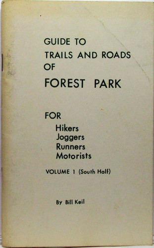 Guide to Trails & Roads of Forest Park (Vol. I, South Half) Portland ...