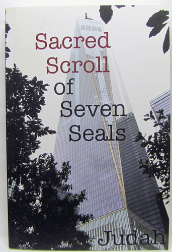 Sacred Scroll of Seven Seals: The Lost Knowledge of Good and Evil ...