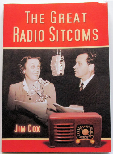 The Great Radio Sitcoms by Jim Cox 2012 | rose-city-books