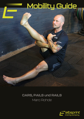 Mobility Guide - 26 Cars, Pails und Rails Übungen | Elbsprint