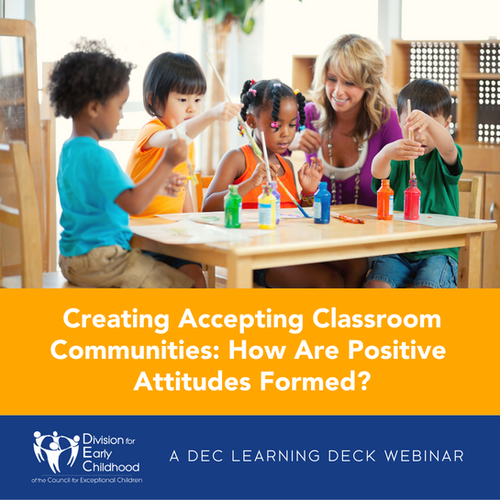 Creating Accepting Classroom Communities: How are Positive Attitudes ...