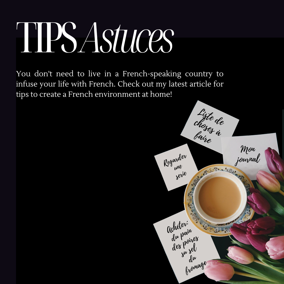 French Tips: How to Integrate French into Your Daily Life