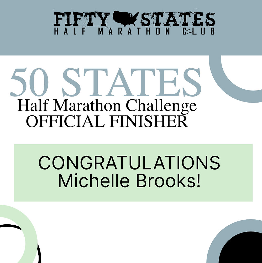 Michelle Brooks Finishes the 50 States Half Marathon Challenge - From ...