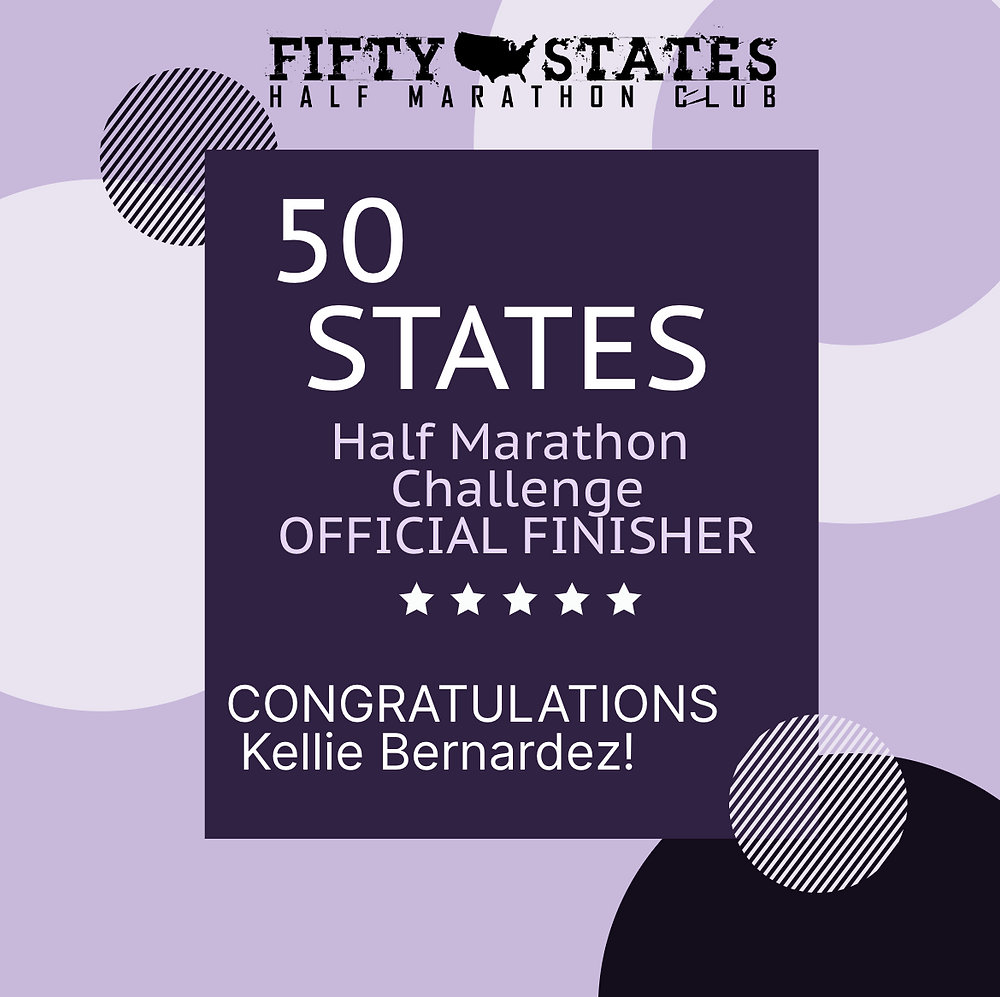 Kellie Bernardez Finishes the 50 States Half Marathon Challenge - From ...