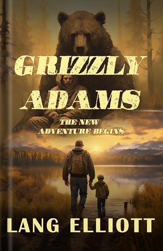 Grizzly Adams | Lang Elliott