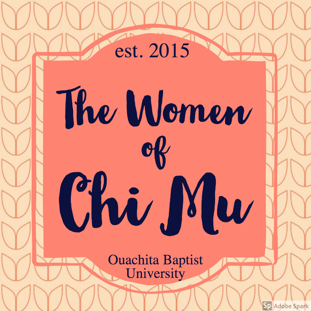 Chi Mu | Ouachita Baptist University | The Women of Chi Mu
