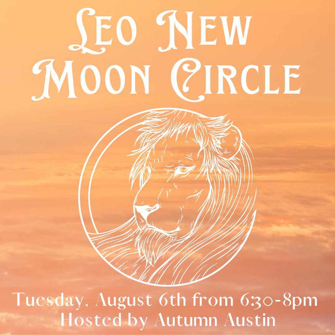 Leo New Moon Healing Circle | Sanctuary Imports