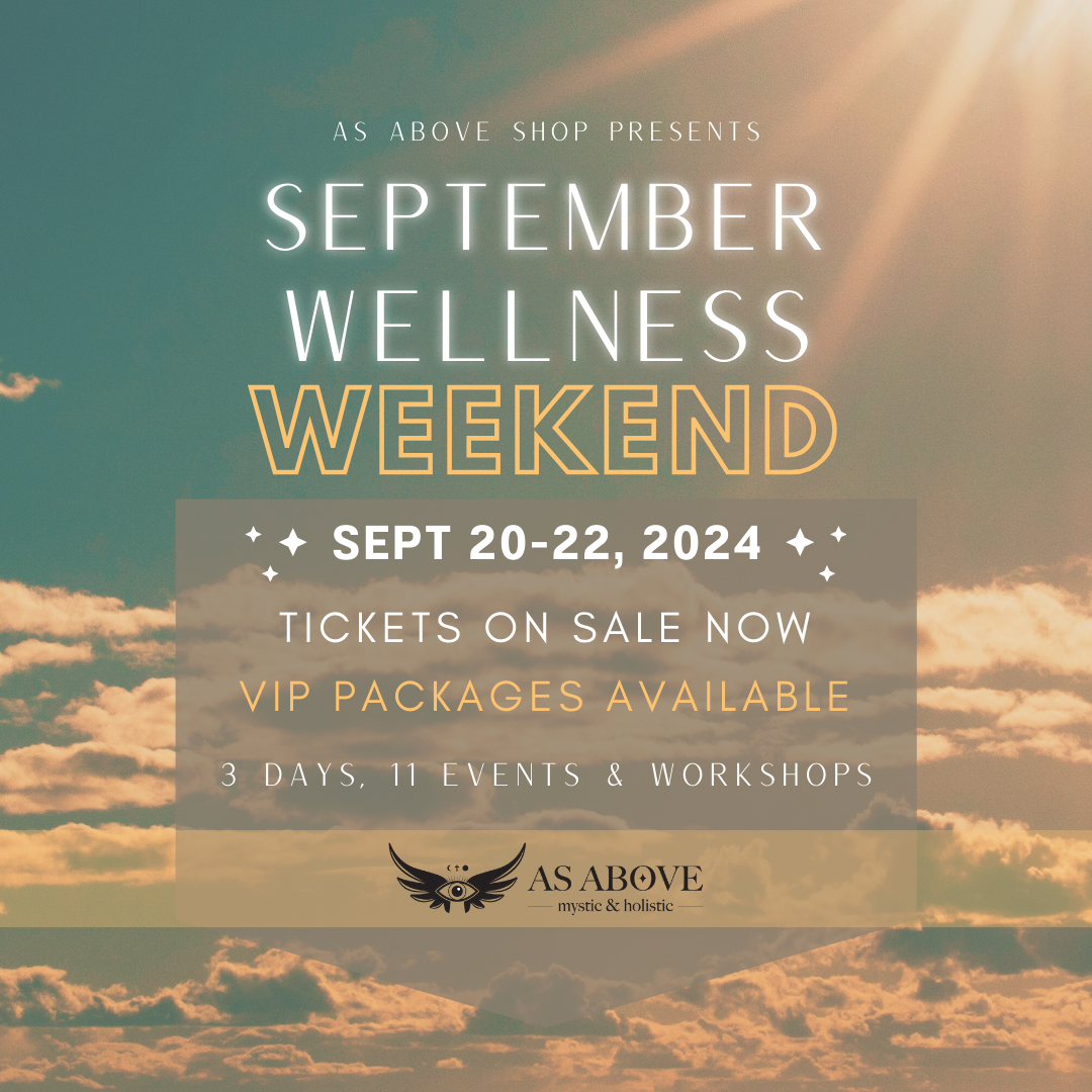 September Wellness Weekend | As Above