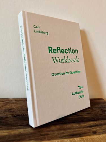 The Authentic Shift - Reflection Workbook | Carl Lindeborg