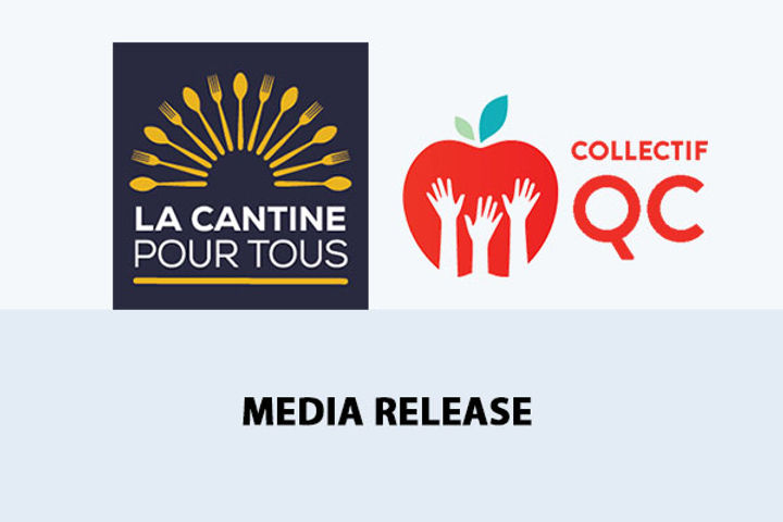 La Cantine pour tous and the Quebec Collective welcome the commitment ...