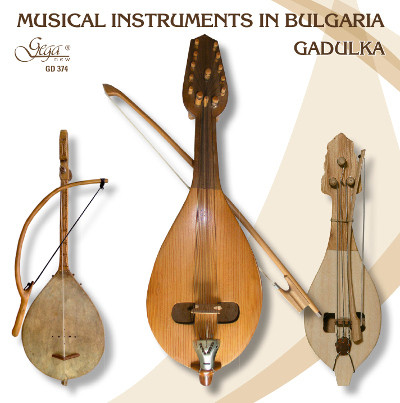 MUSICAL INSTRUMENTS IN BULGARIA · GADULKA | gega-new