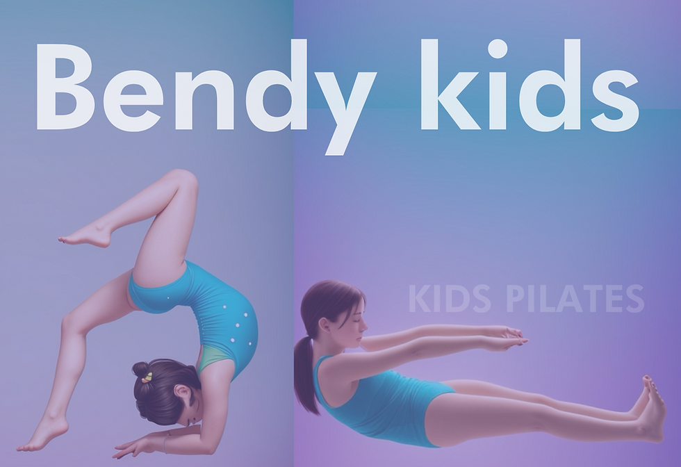 Bendy kids? What parents should know