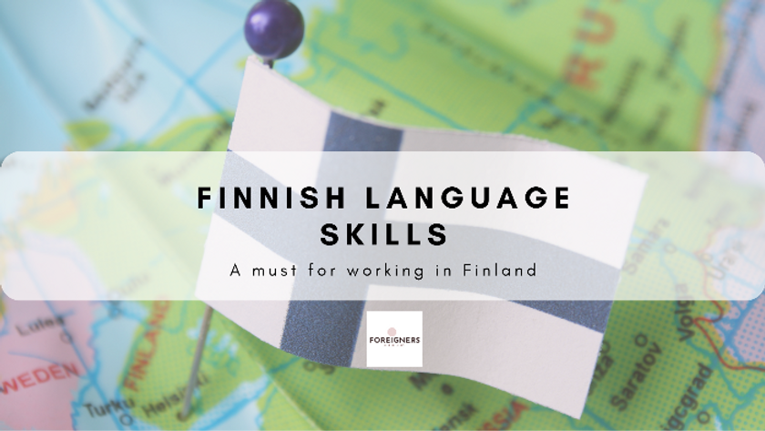 Finnish language skills: A must for working in Finland