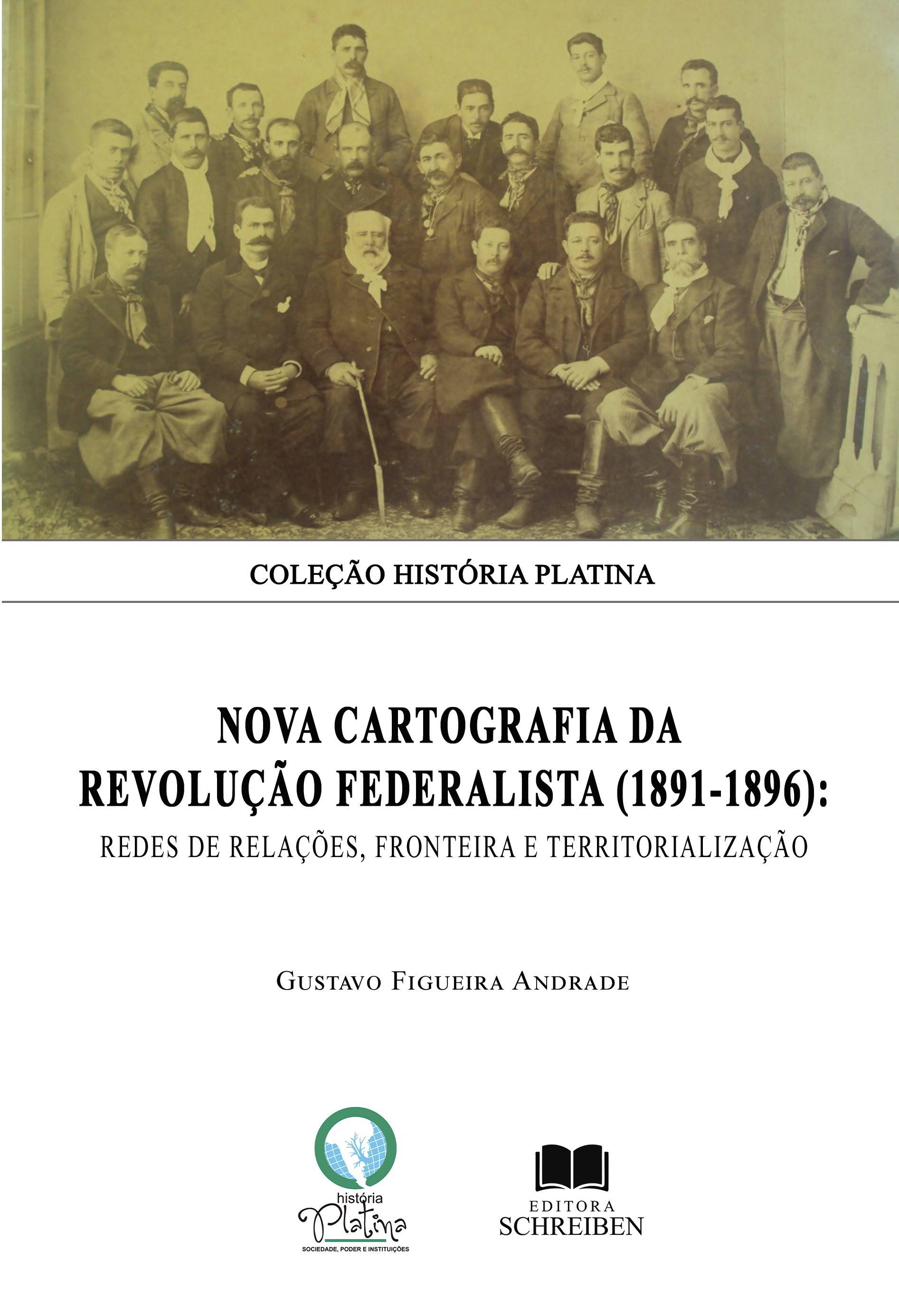 NOVA CARTOGRAFIA DA REVOLUÇÃO FEDERALISTA (1891-1896): REDES DE ...