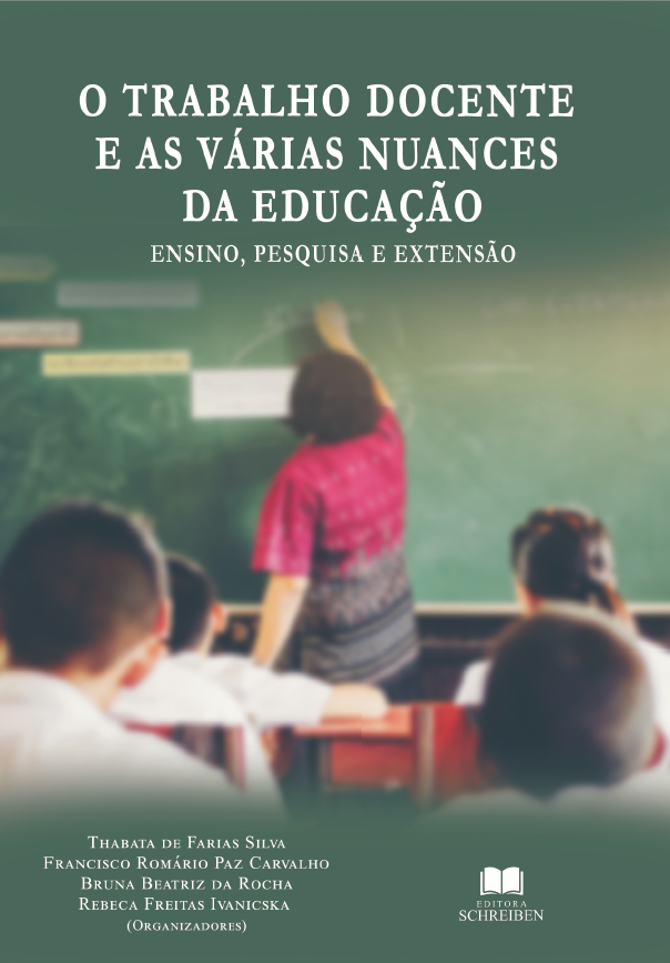 O TRABALHO DOCENTE E AS VÁRIAS NUANCES DA EDUCAÇÃO: ENSINO, PESQUISA E ...