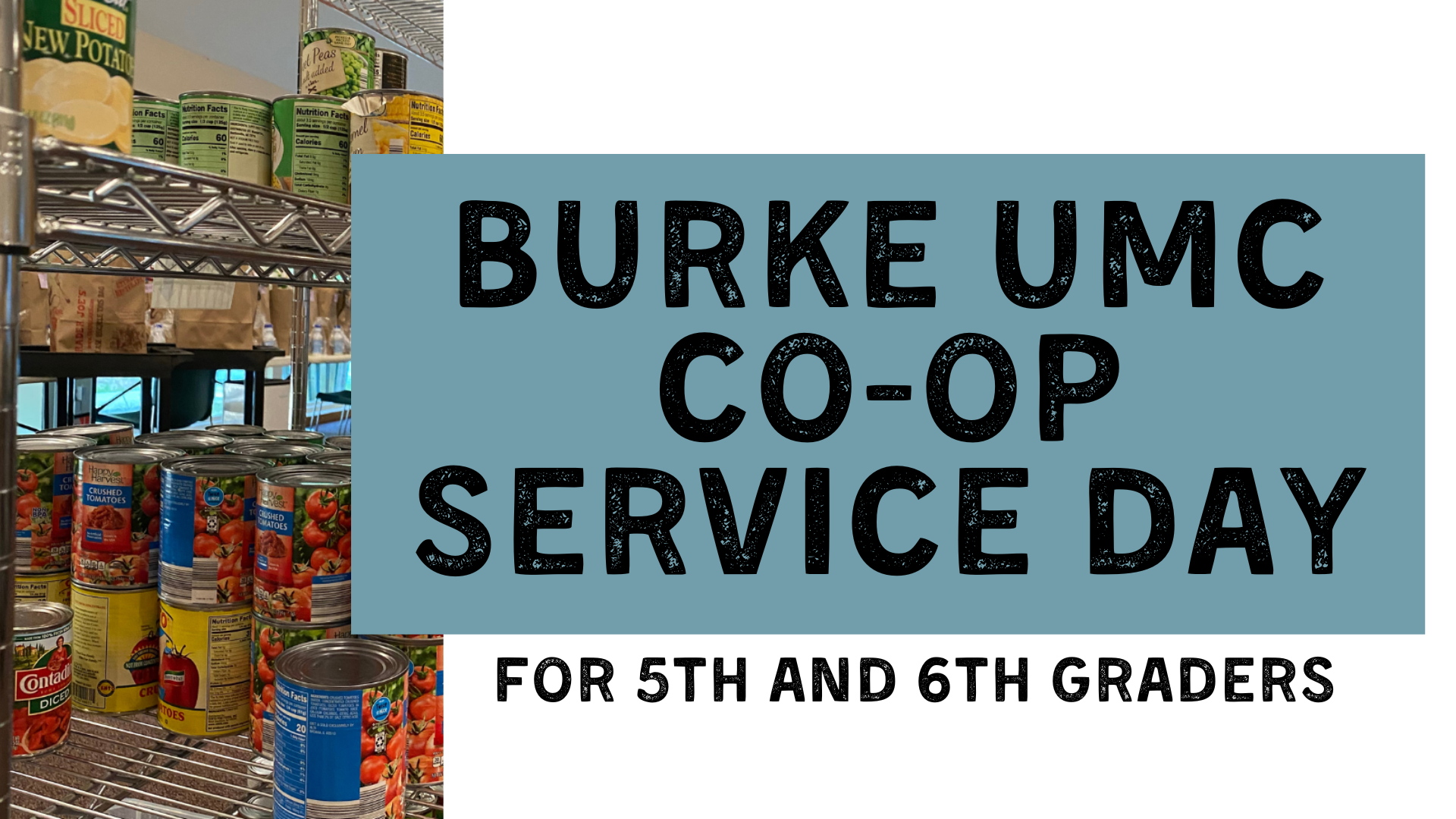 Co-Op Service Day for 5th and 6th Graders | Burke UMC