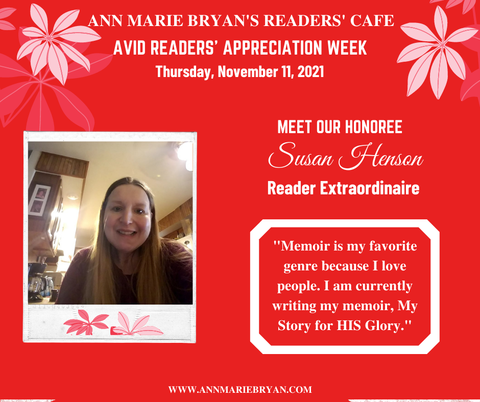 MEET READER EXTRAORDINAIRE: Susan Henson