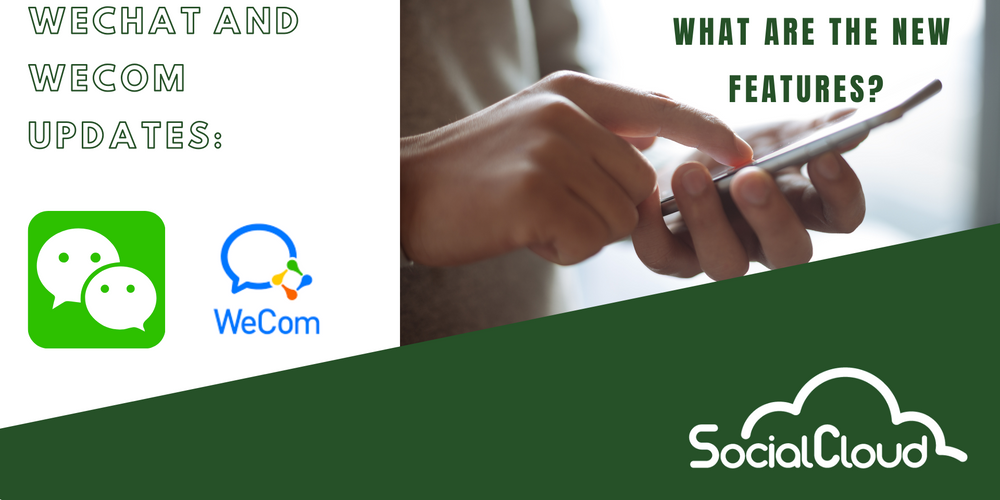 WeChat And WeCom Updates: What Are The New Features?