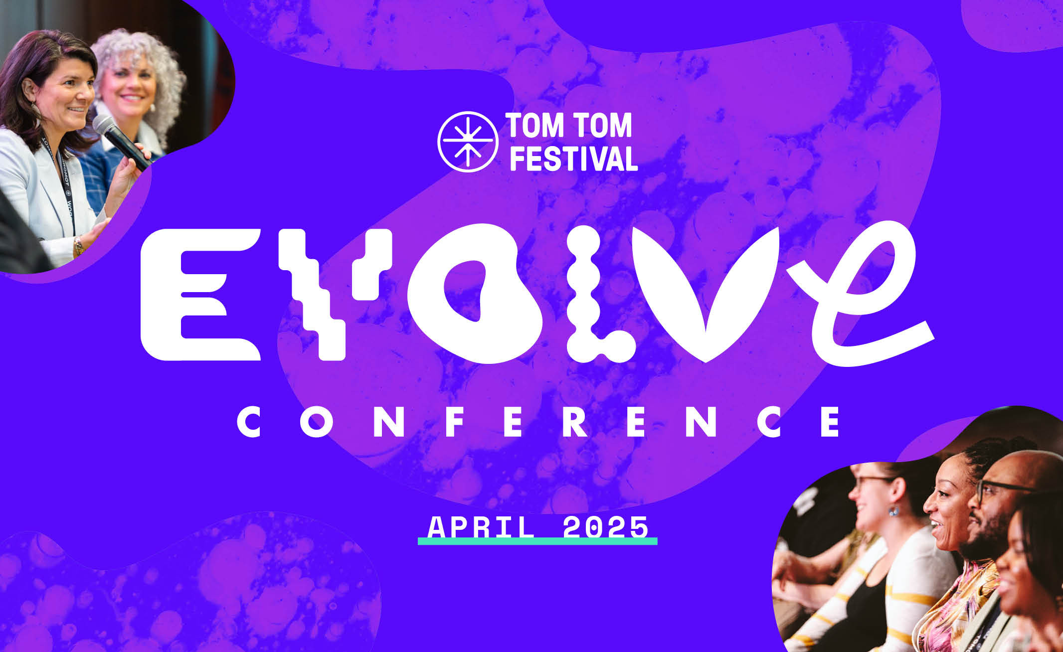 EVOLVE Conference | Tom Tom Foundation