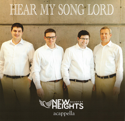 CD 6: Hear My Song Lord - ACAPPELLA (2024) | New Heights Quartet
