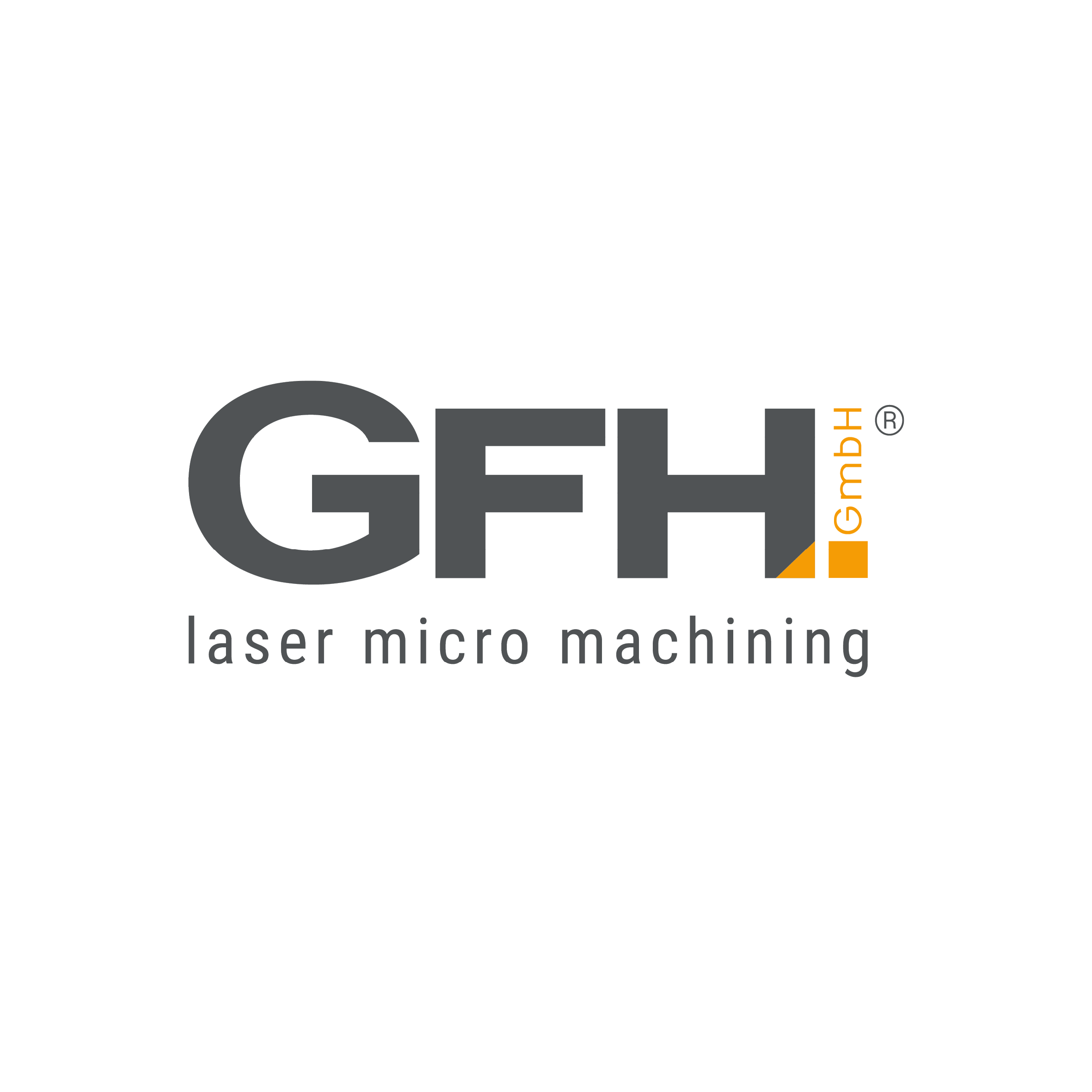GFH GmbH Hochpräzisionsmaschinen für die Lasermikrobearbeitung