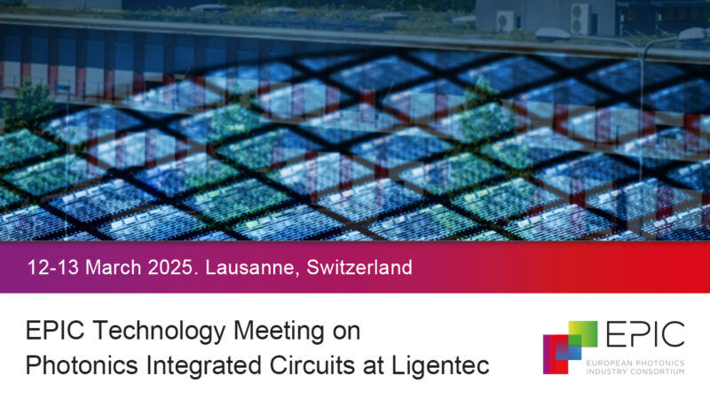 EPIC Technology Meeting on Photonics Integrated Circuits at Ligentec ...