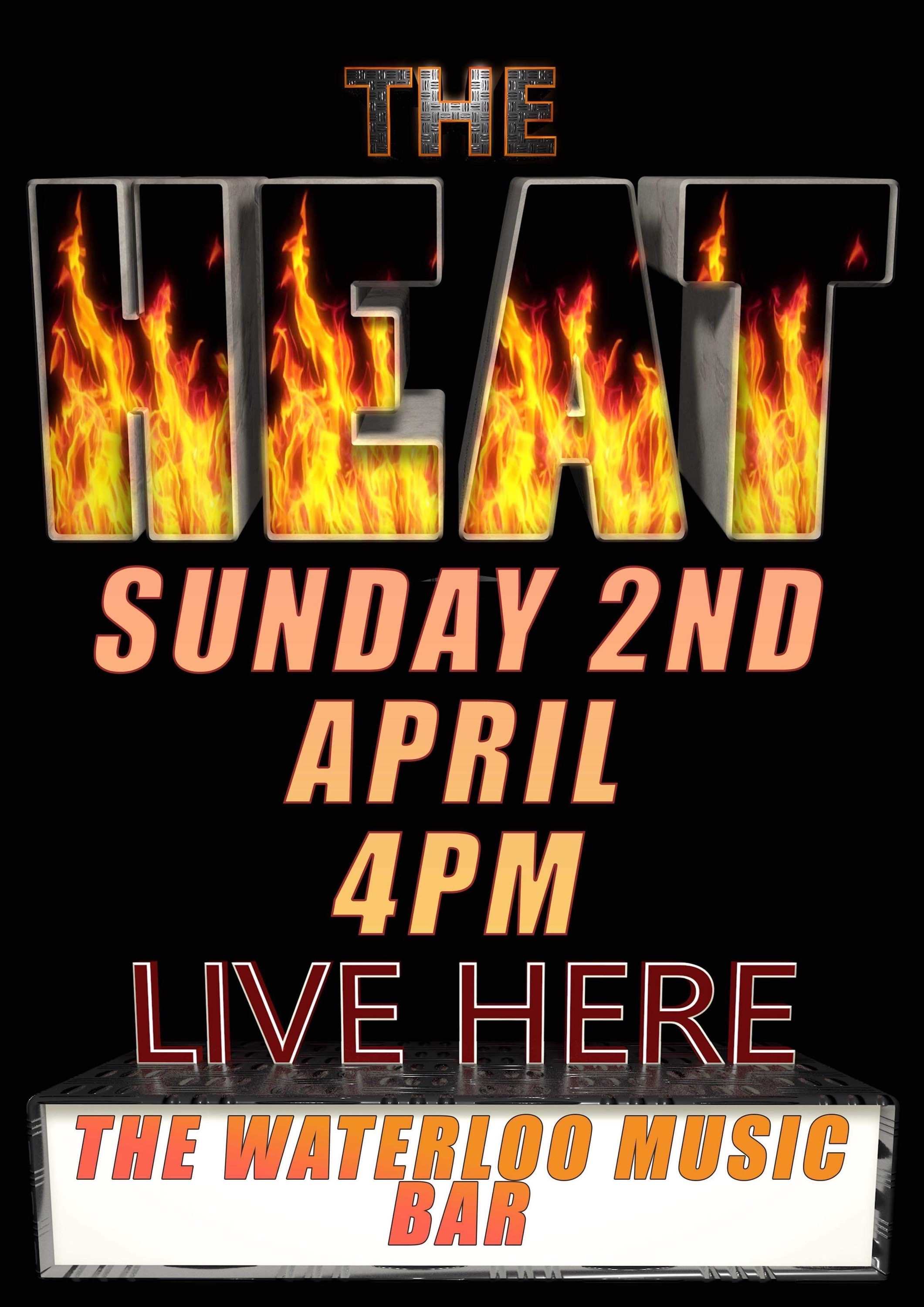 The Heat | Waterloo Music Bar