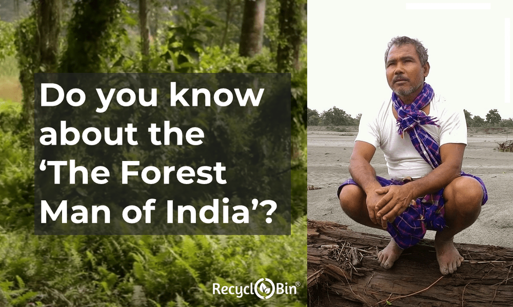 “I’ll plant till my last breath”! Meet Jadav Payeng, the man who built ...