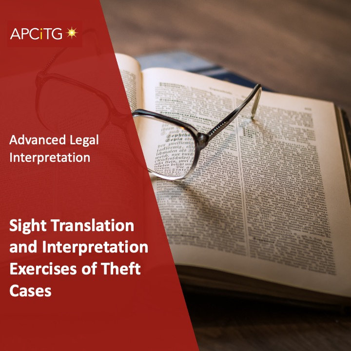 ALI 9 Sight Translation and Interpretation Exercises of Theft Cases ...