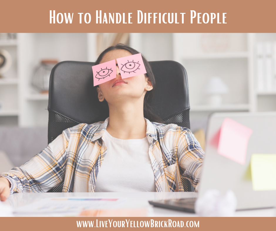 How To Handle Difficult People