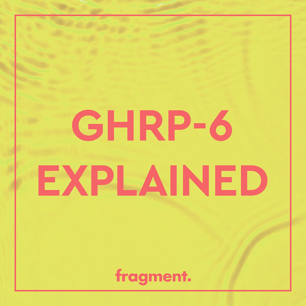GHRP-6 Explained