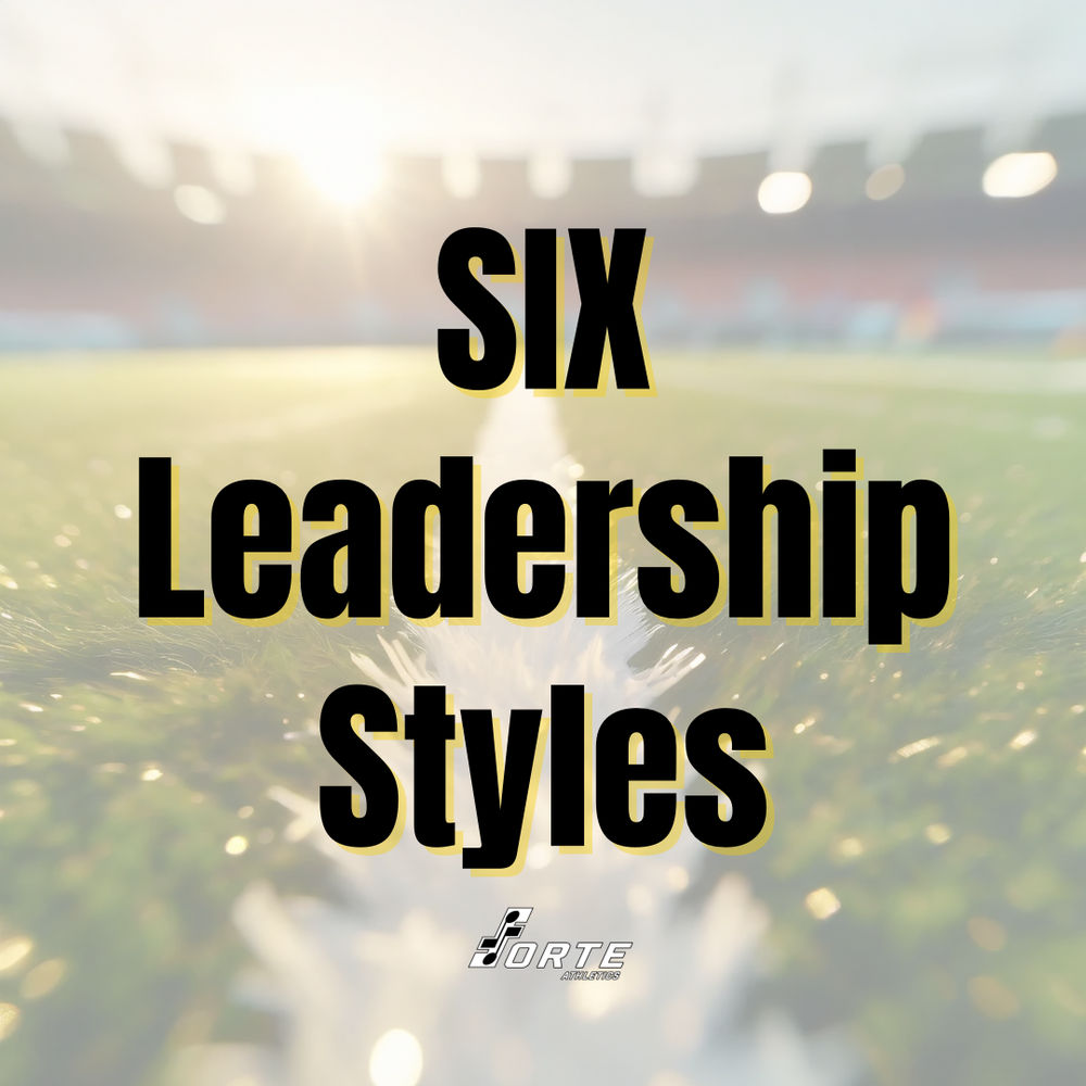 Six Leadership Styles | Forte Athletics