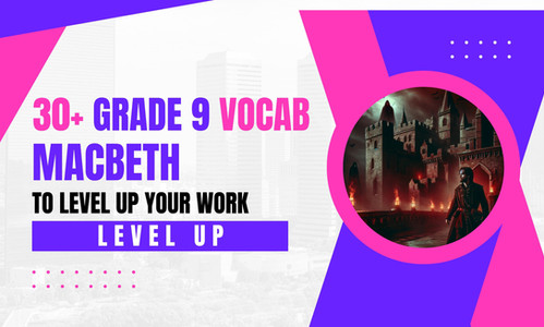 GCSE English Lit: 30+ High Level Vocab To Level Up Your Macbeth Essays ...