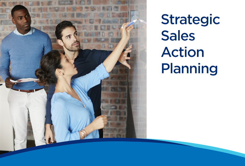Strategic Sales Action Planning