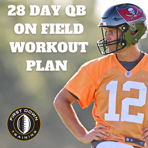 28 Day QB On Field Workout Plan | First Down Training