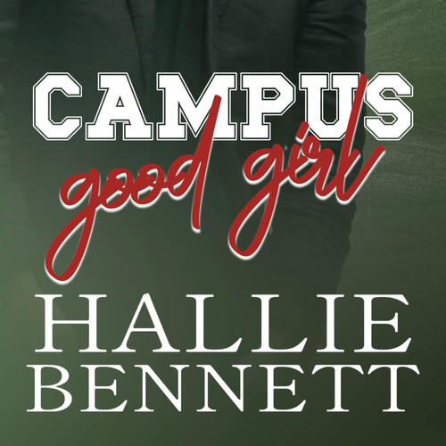 Campus Good Girl Audiobook | The Arrowed Heart