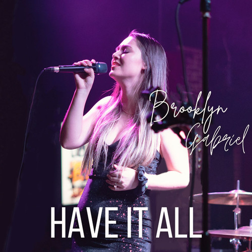 Have It All | Brooklyn Gabriel