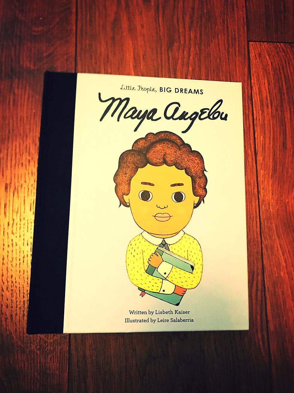 Little People, Big Dreams: Maya Angelou | booklove