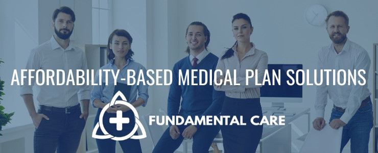 Level Funded Health Plan Blog | Fundamental Care