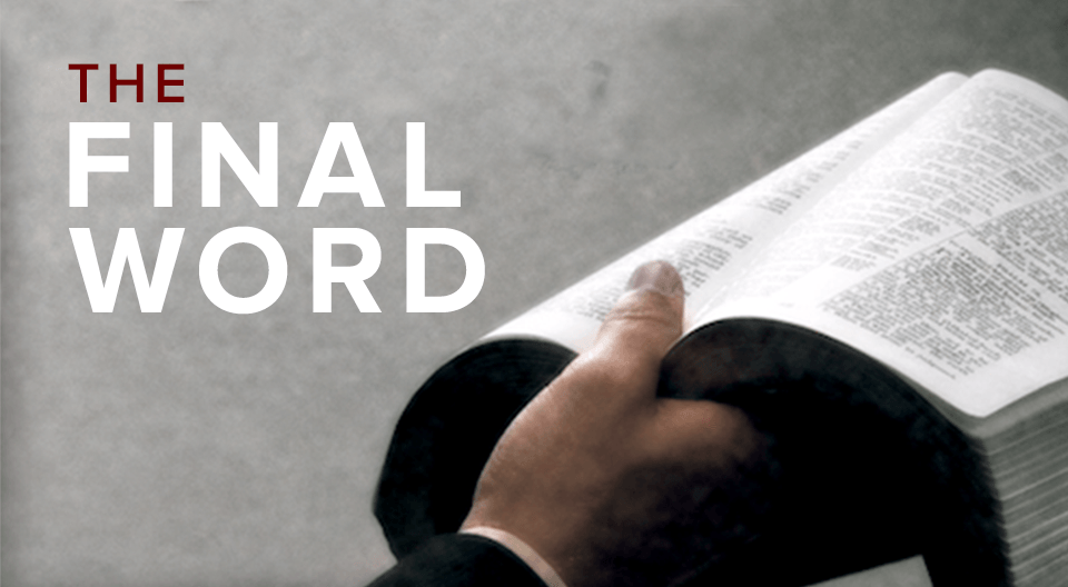 The Final Word!