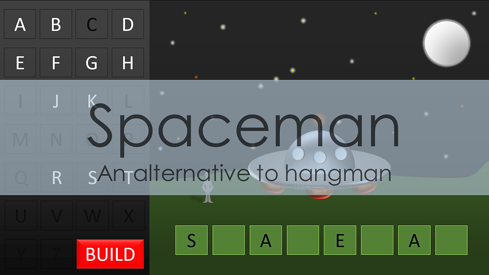 Spaceman: An alternative to hangman