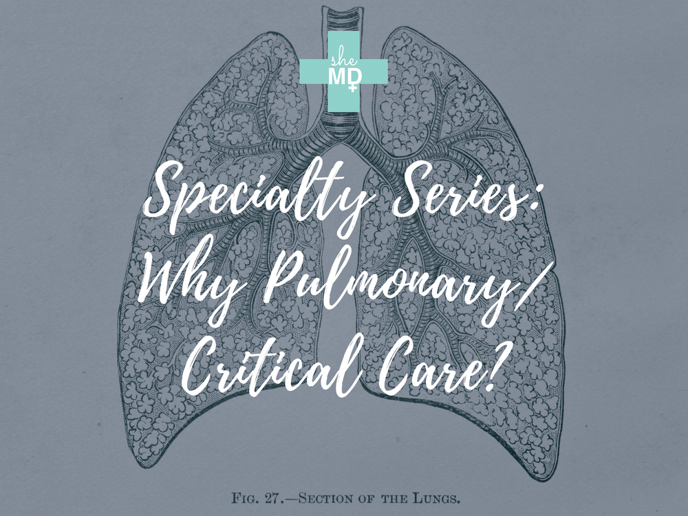 Why Pulmonary & Critical Care Medicine