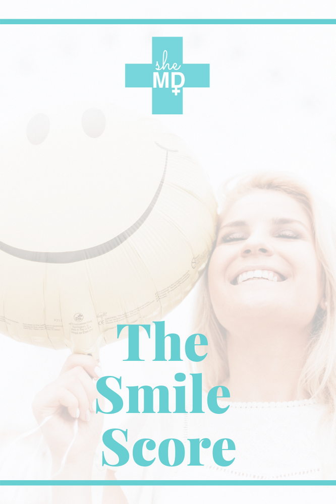 The SMILE Score: A Tool to Support Clinician Health.