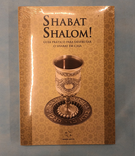 SHABAT SHALOM! GUIA PRÁTICO PARA DESFRUTAR O SHABAT EM CASA | Conteúdo ...