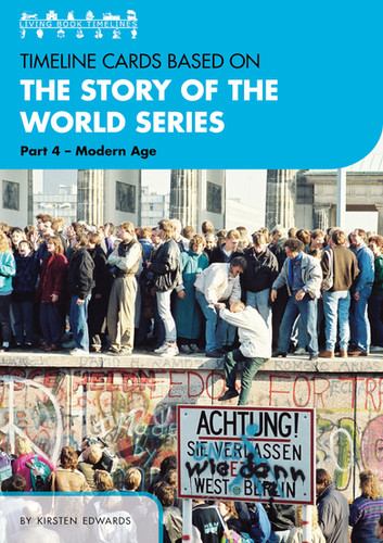 The Story of the World 4: The Modern Age - Timeline Cards and Poster ...