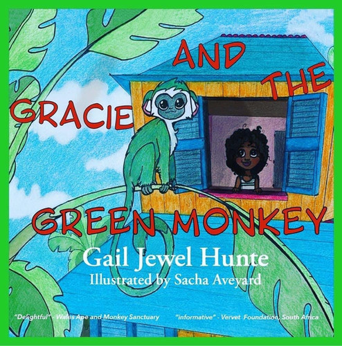 Gracie and the Green Monkey by Gail Jewel Hunte | Bajan Bookshelf
