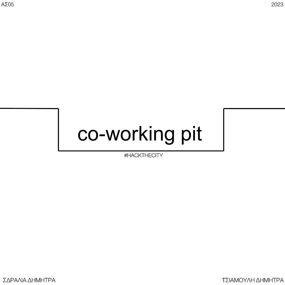 CO-WORKING PIT