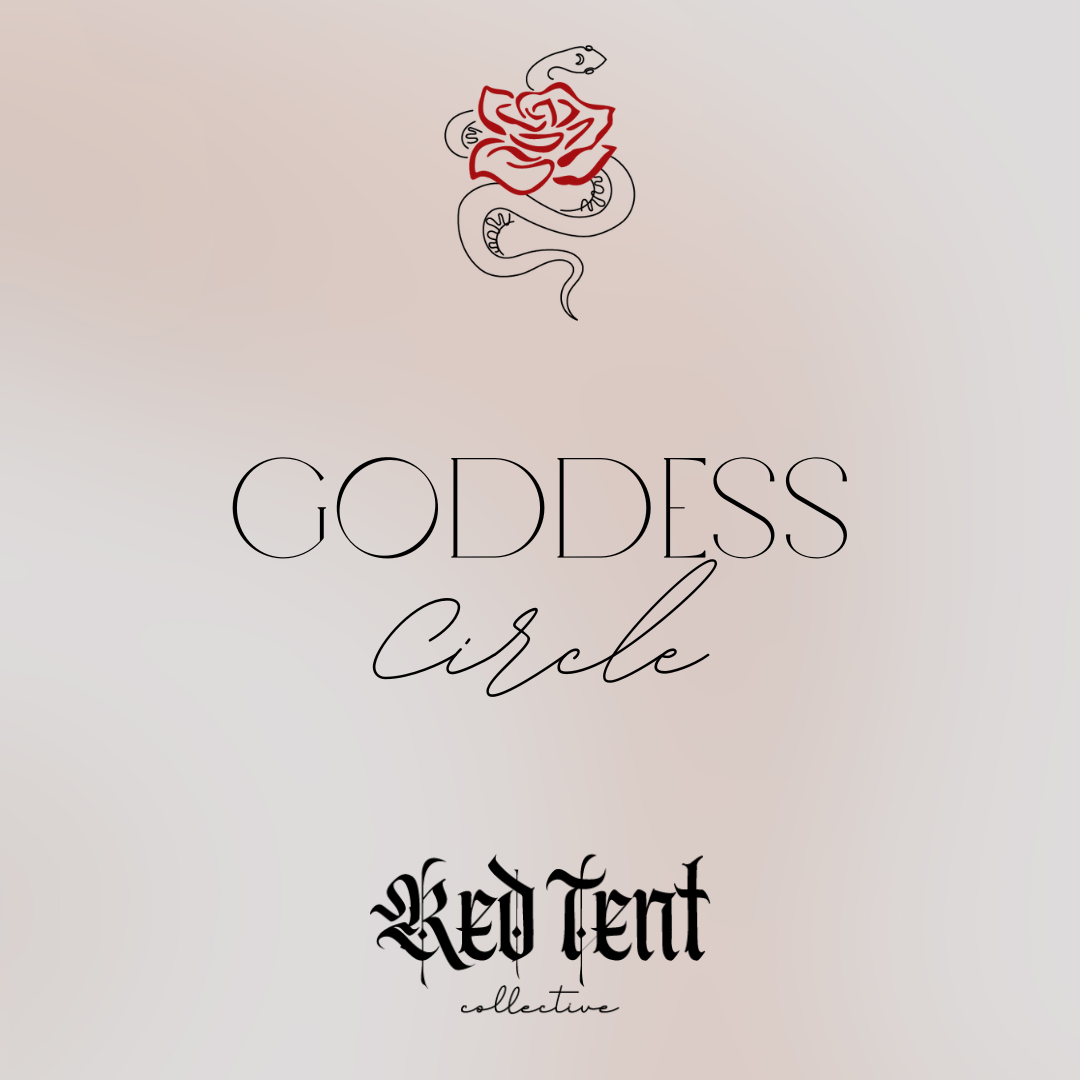 Discussion - Goddess Circle | Red Tent Collective