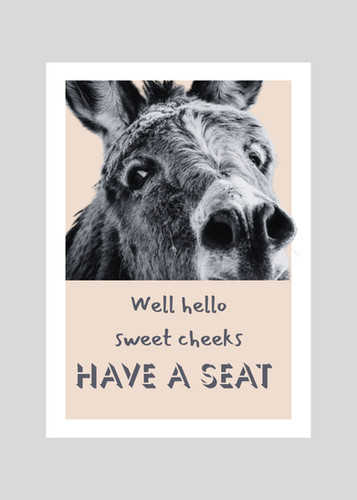 Well hello sweet cheeks Humorous Word Art Print | Life Times Ink