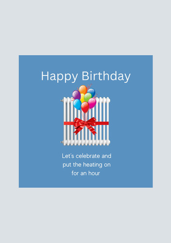 Happy Birthday Let's Celebrate And Put The Heating On Funny Square ...